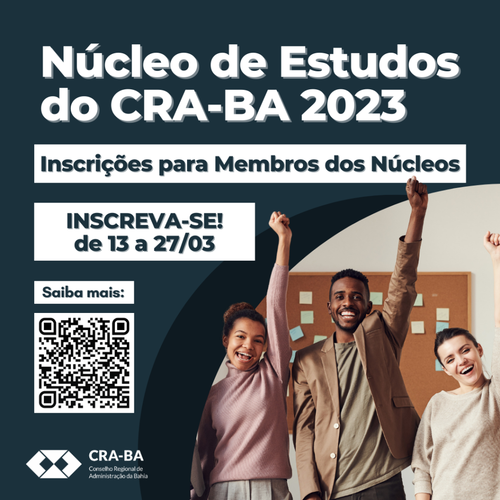 Abertas as inscrições para os Núcleos de Estudos do CRA-BA 2023 - CRA-BA